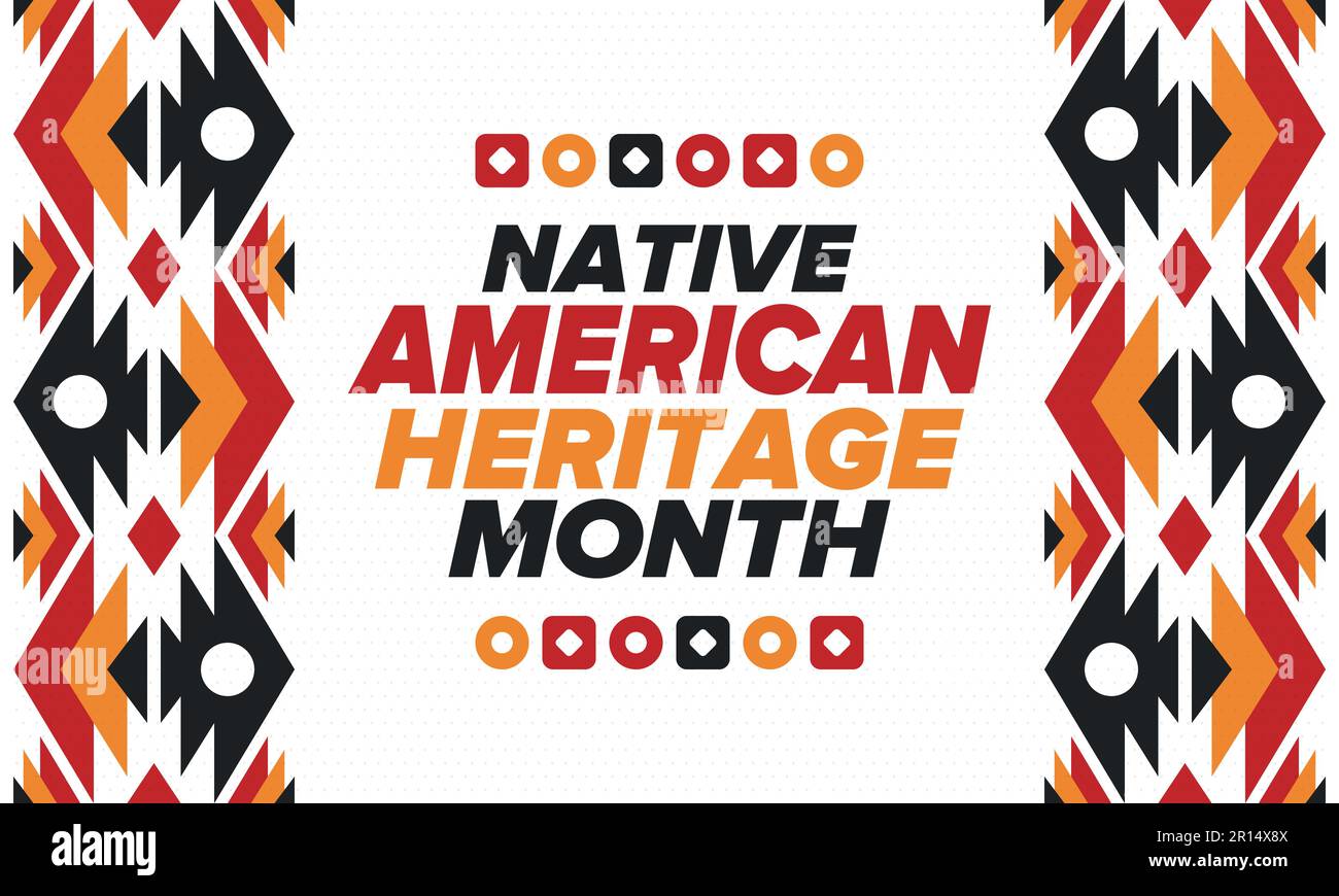 Native American Heritage Month in November. American Indian culture ...