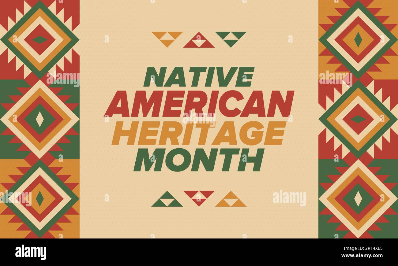 Native American Heritage Month in November. American Indian culture ...