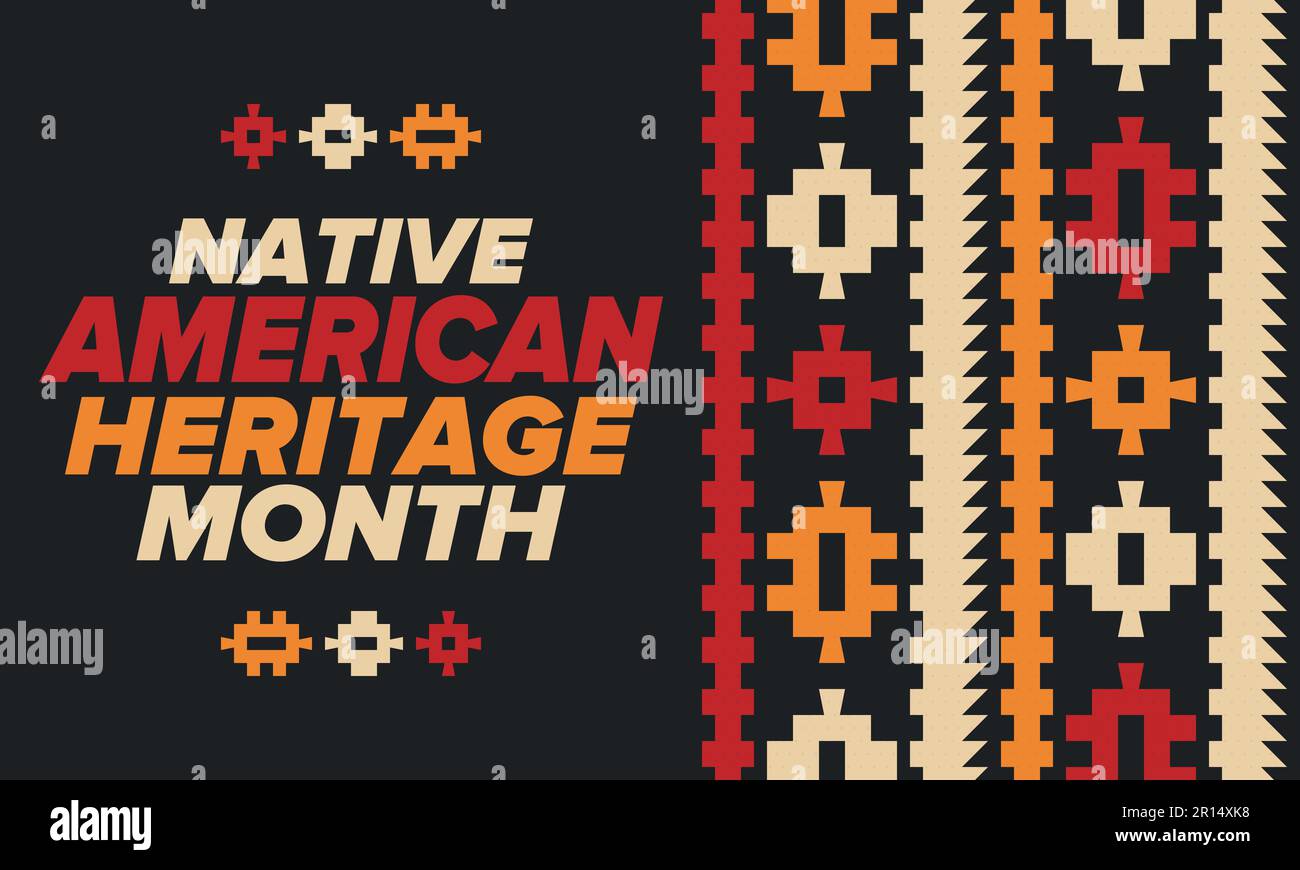 Native American Heritage Month in November. American Indian culture ...