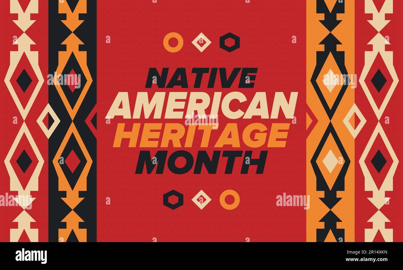 Native American Heritage Month in November. American Indian culture ...