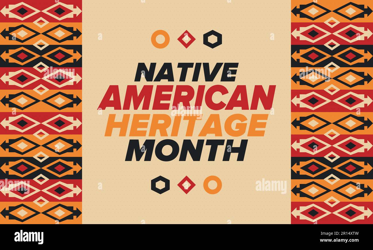 Native American Heritage Month in November. American Indian culture ...