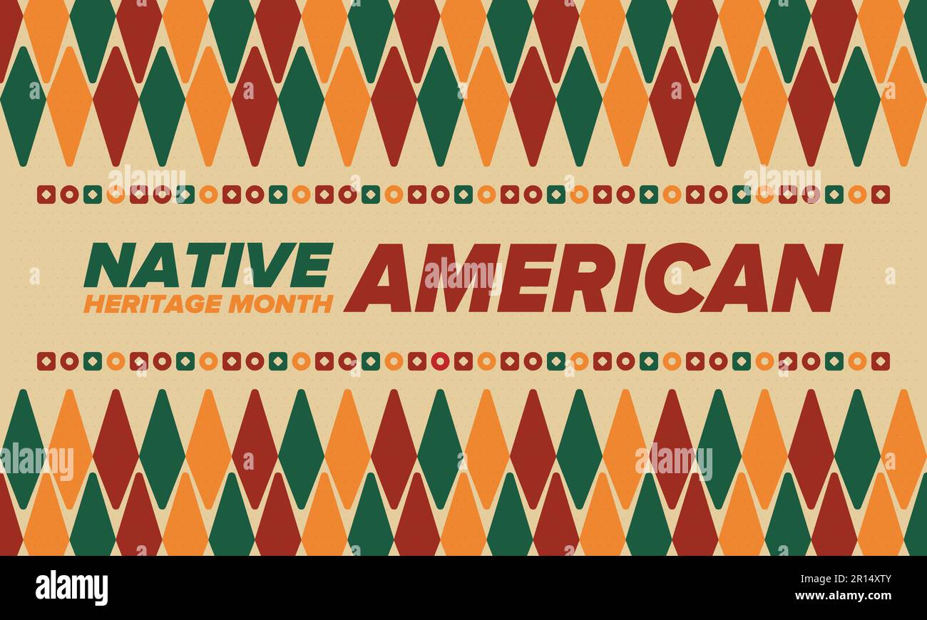 Native American Heritage Month in November. American Indian culture ...