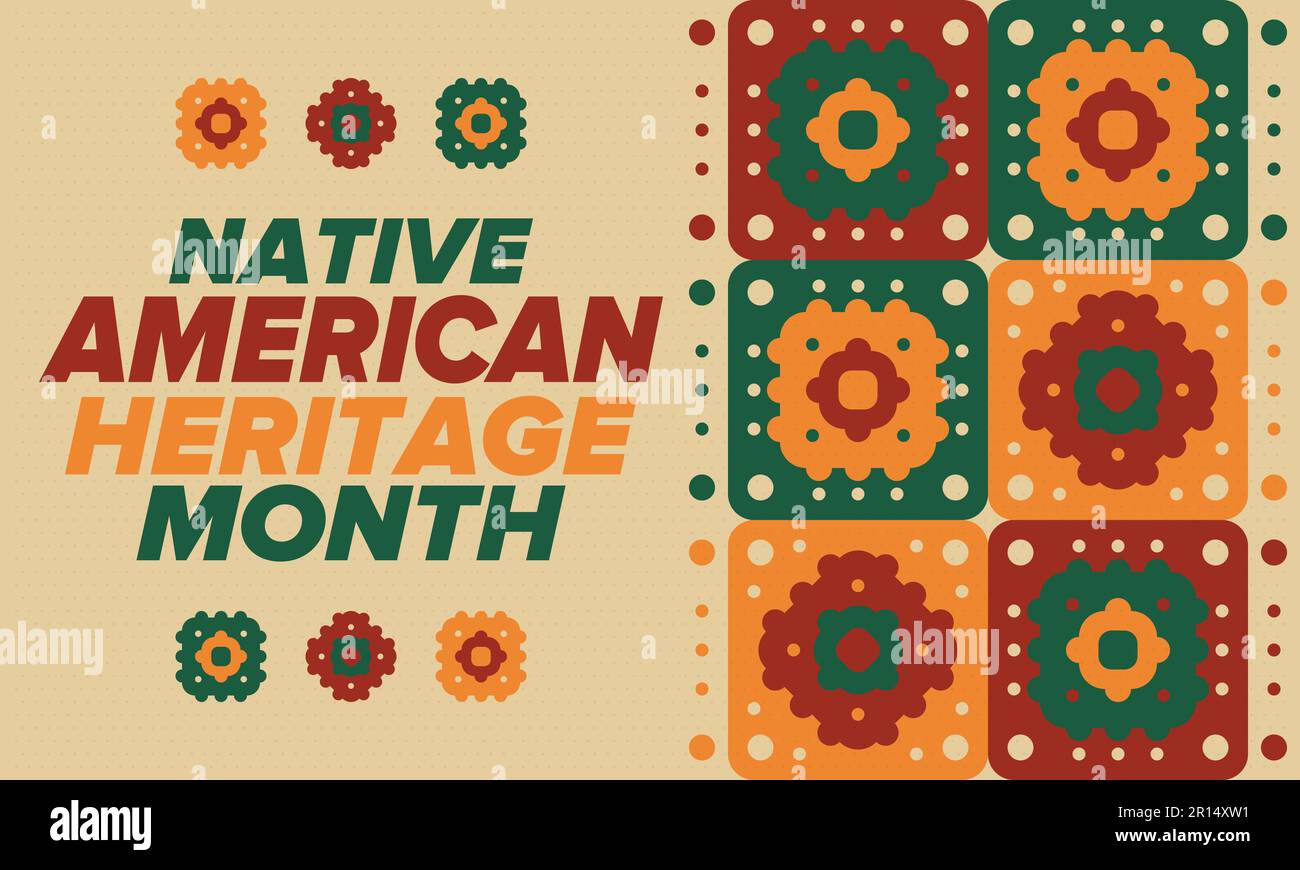 Native American Heritage Month in November. American Indian culture ...