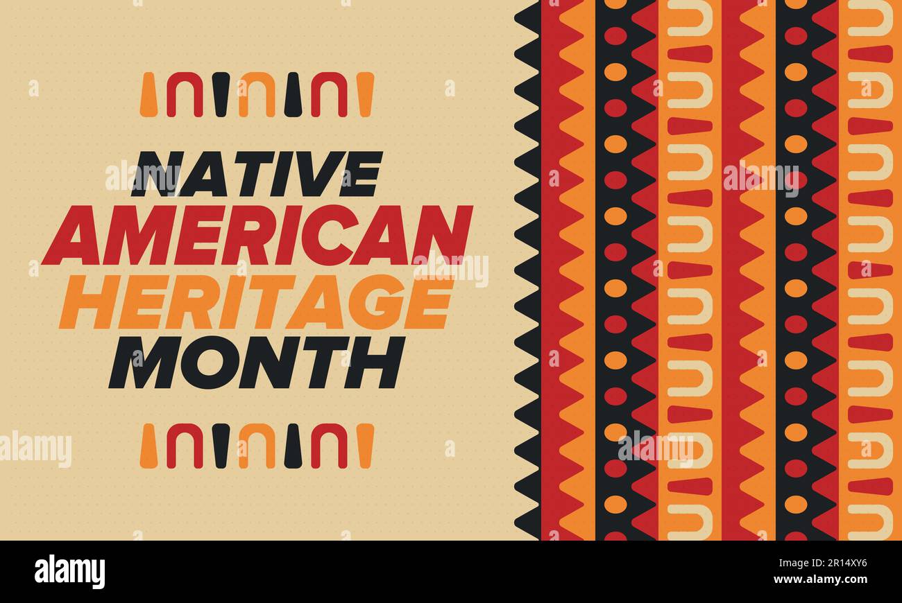 Native American Heritage Month in November. American Indian culture ...