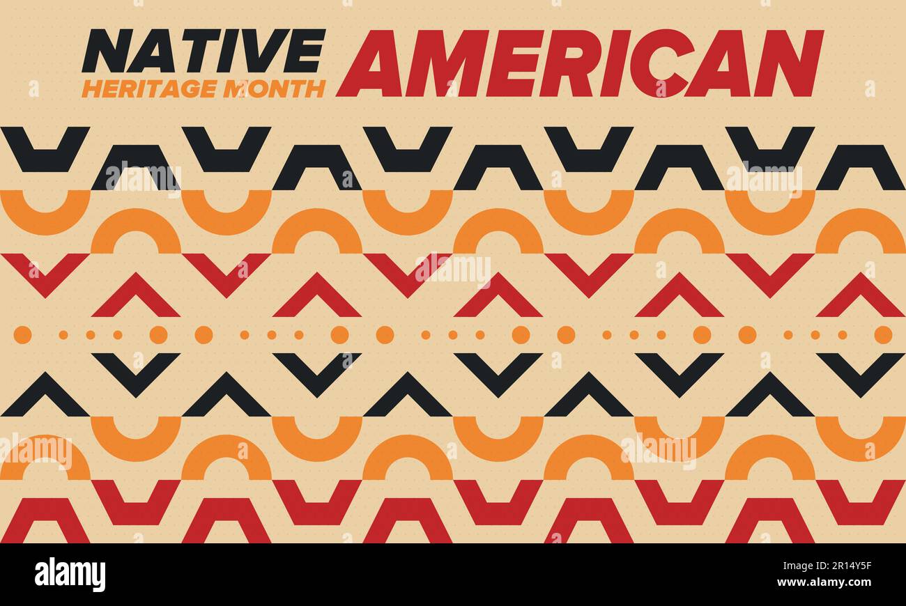 Native American Heritage Month in November. American Indian culture ...