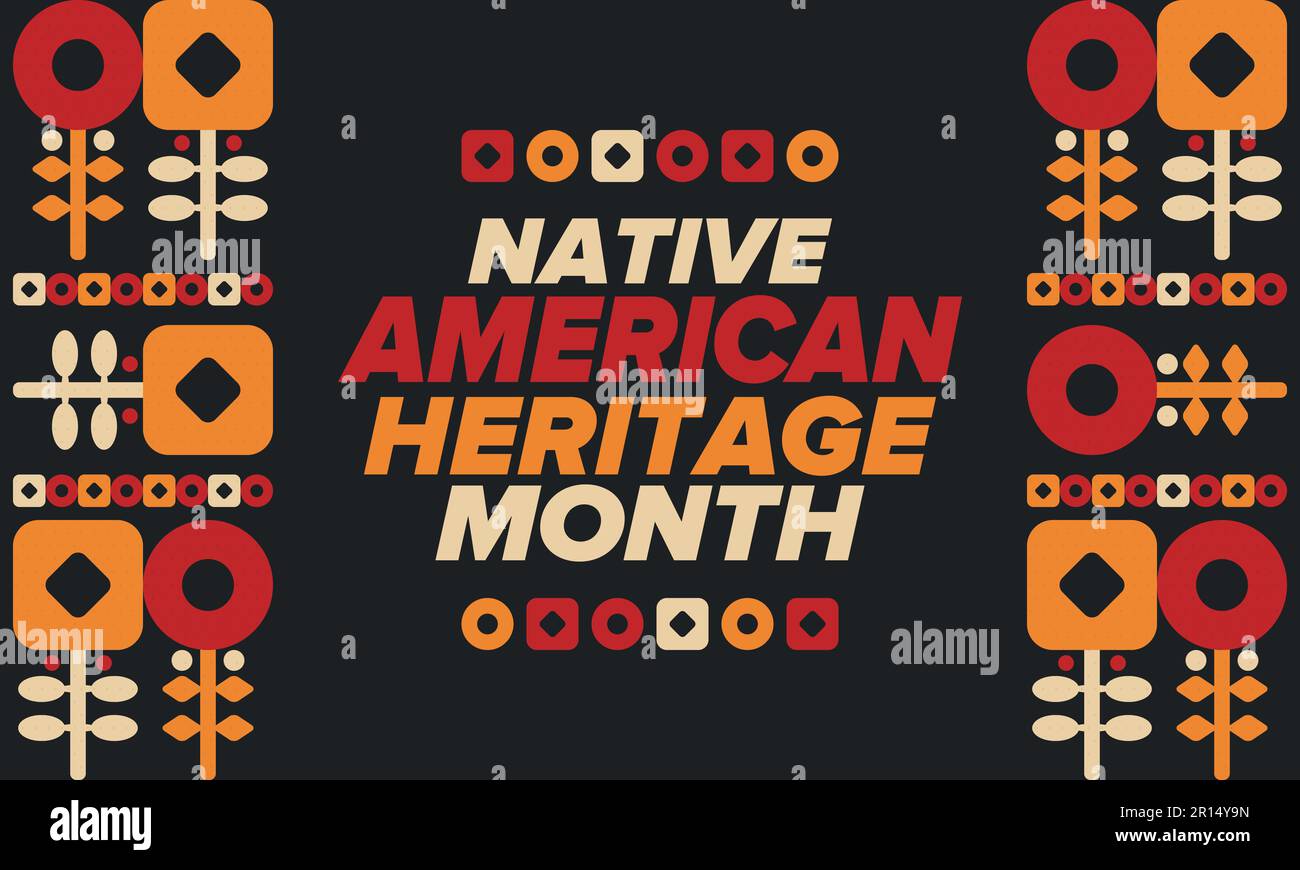 Native American Heritage Month in November. American Indian culture ...