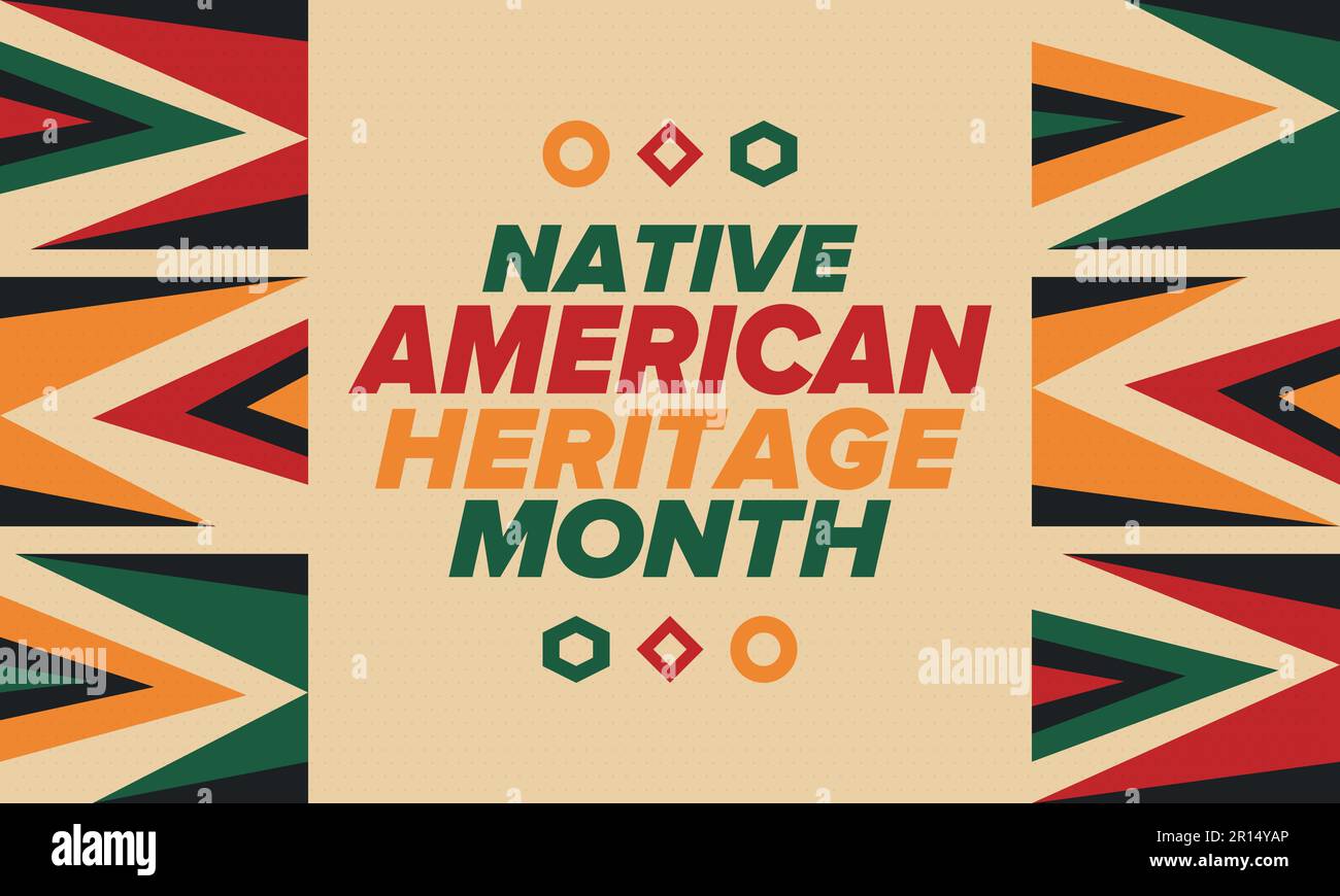 Native American Heritage Month in November. American Indian culture ...