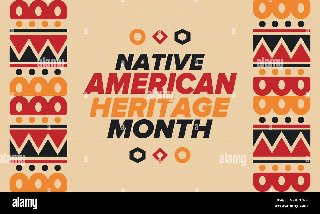 Native American Heritage Month in November. American Indian culture ...