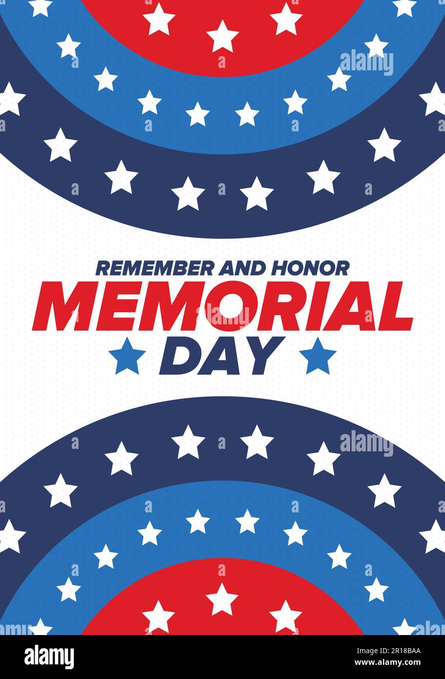 Memorial Day in United States. Remember and Honor. Federal holiday for ...