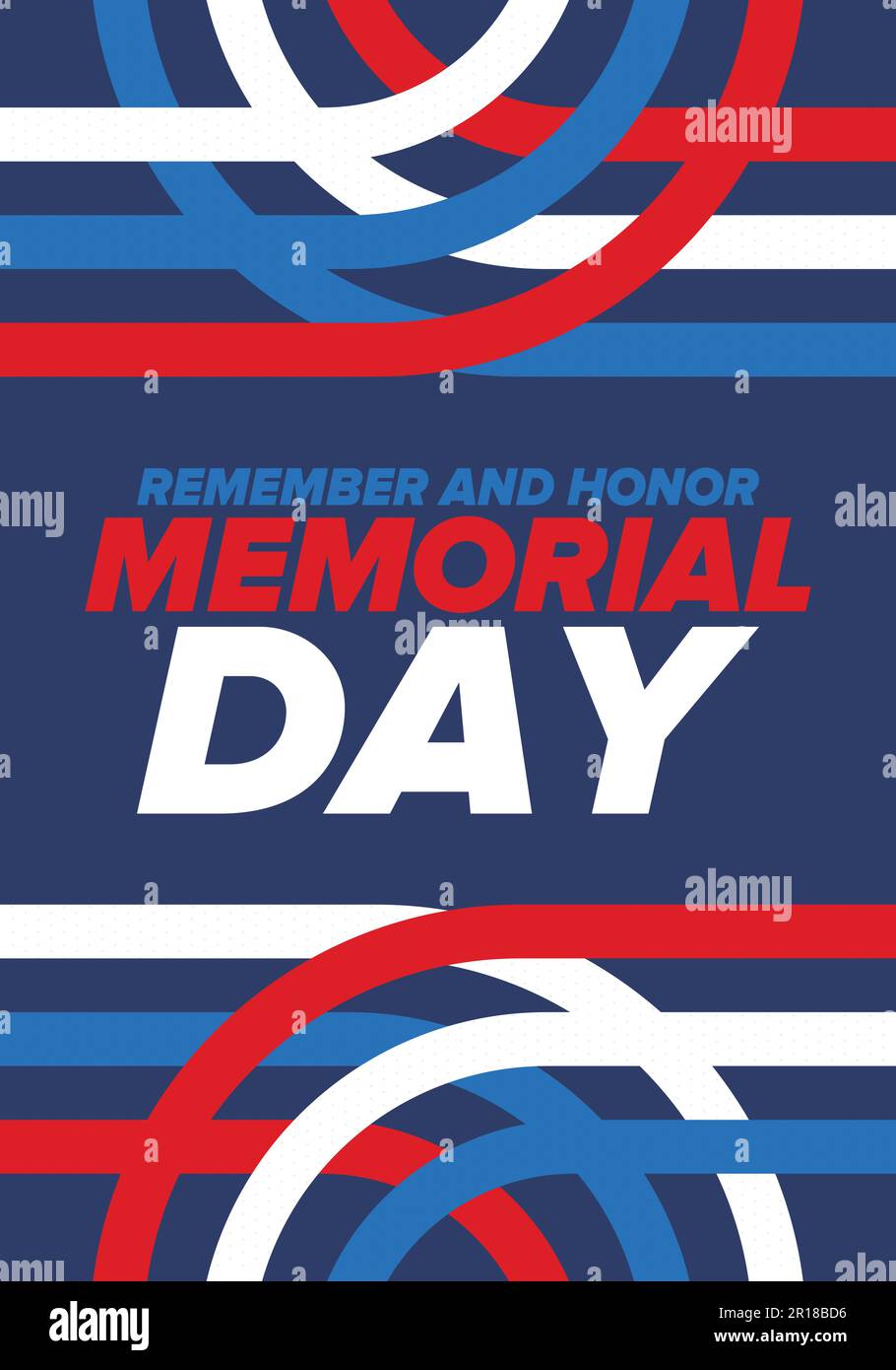 Memorial Day in United States. Remember and Honor. Federal holiday for ...