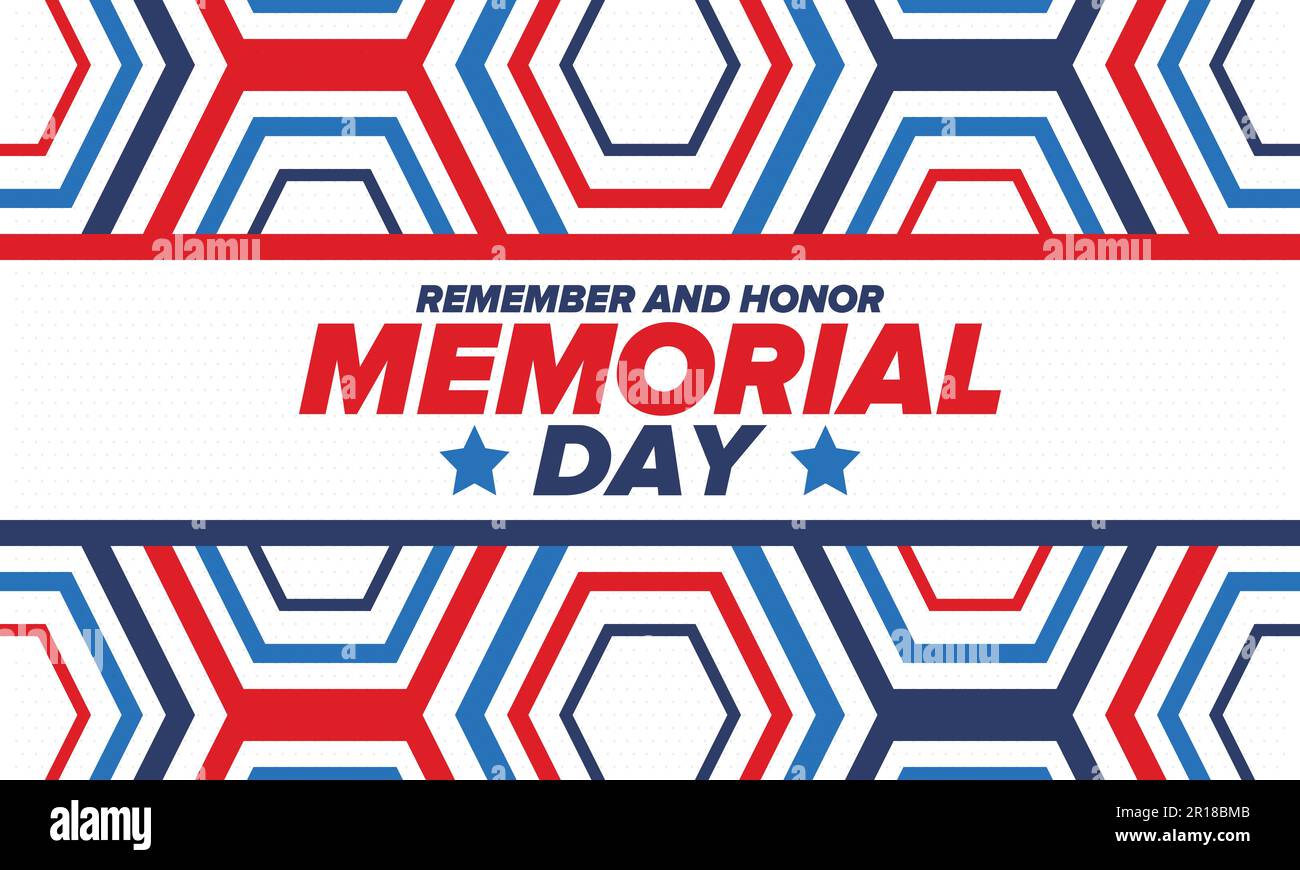 Memorial Day in United States. Remember and Honor. Federal holiday for ...