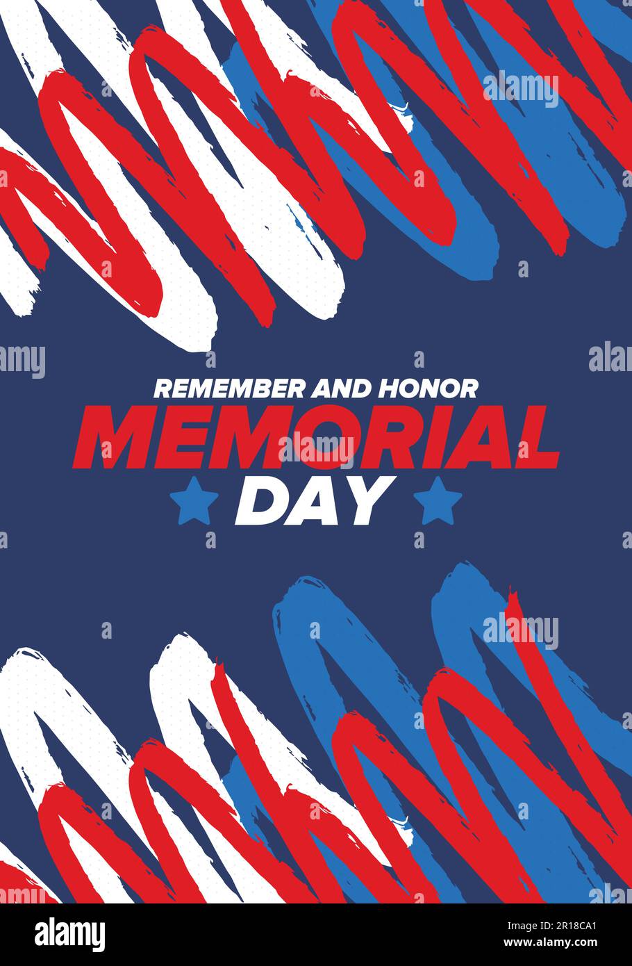 Memorial Day in United States. Remember and Honor. Federal holiday for ...