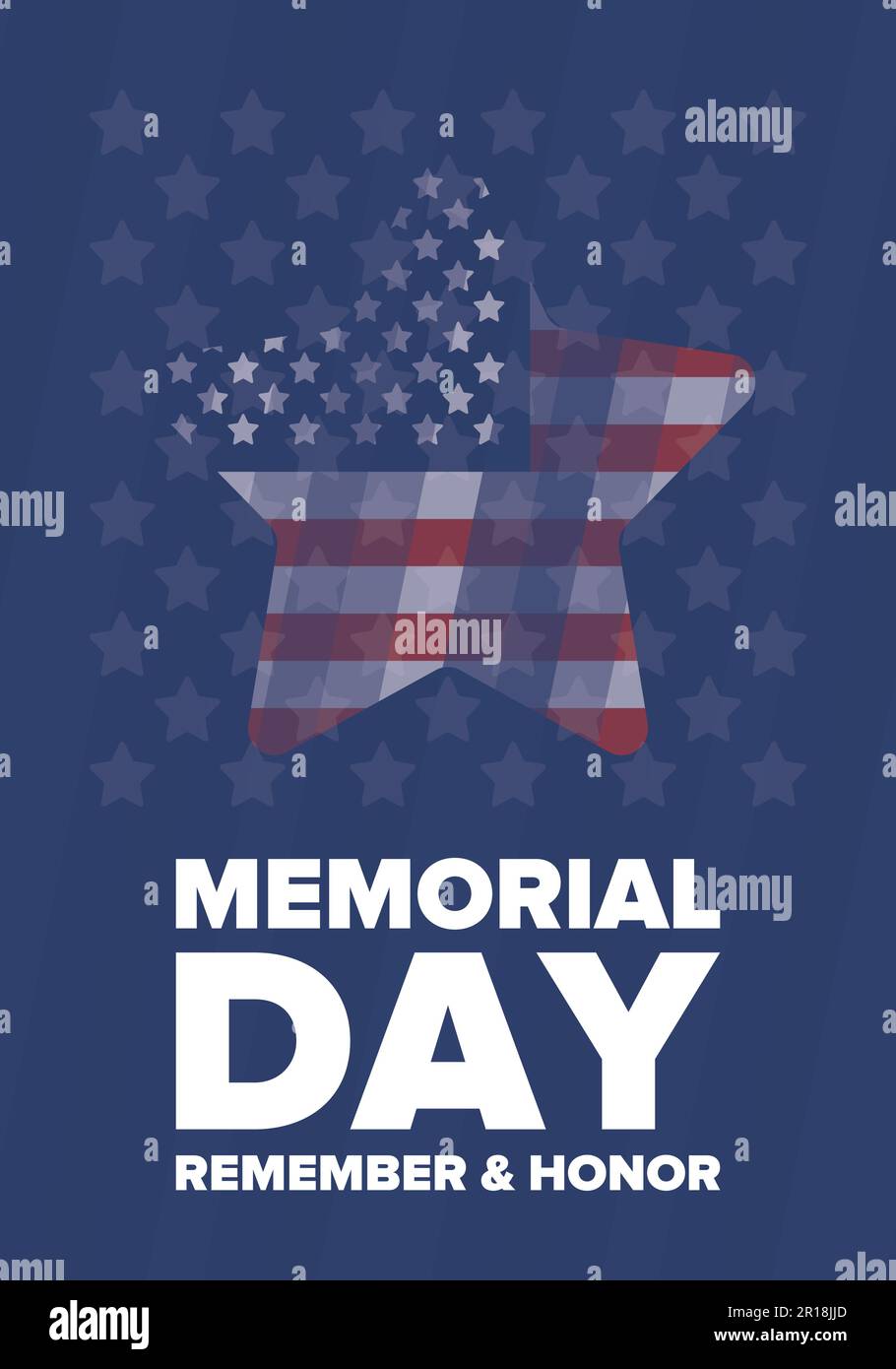 Memorial Day in United States. Remember and Honor. Federal holiday for ...