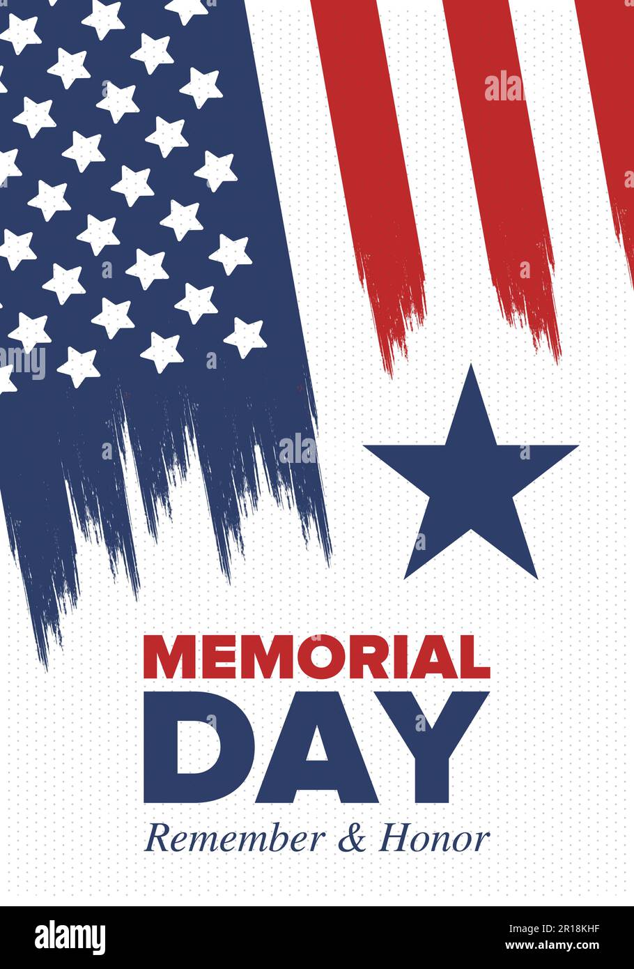 Memorial Day in United States. Remember and Honor. Federal holiday for ...