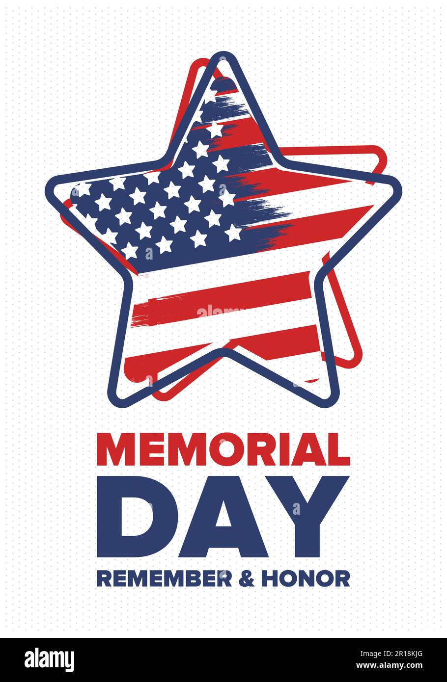 Memorial Day in United States. Remember and Honor. Federal holiday for ...