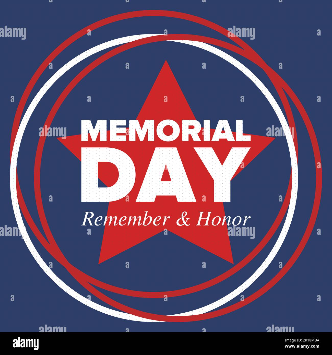 Memorial Day in United States. Remember and Honor. Federal holiday for ...