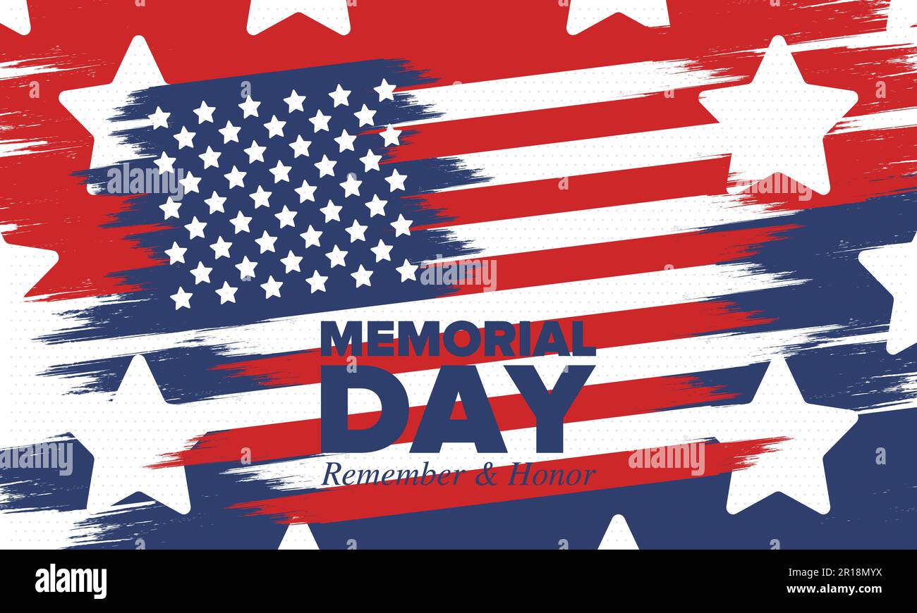 Memorial Day in United States. Remember and Honor. Federal holiday for ...