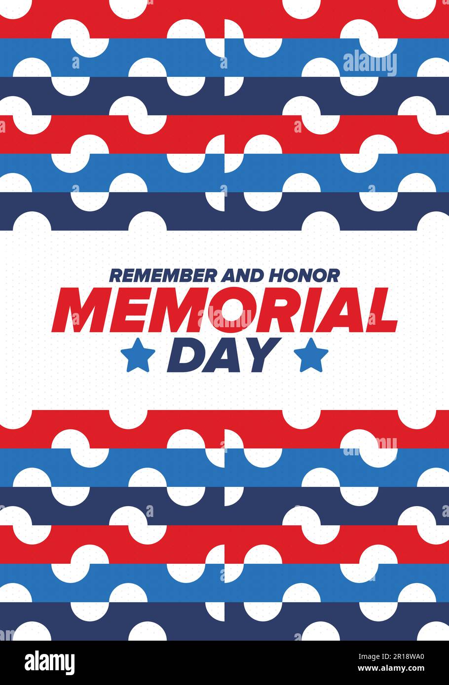 Memorial Day in United States. Remember and Honor. Federal holiday for ...