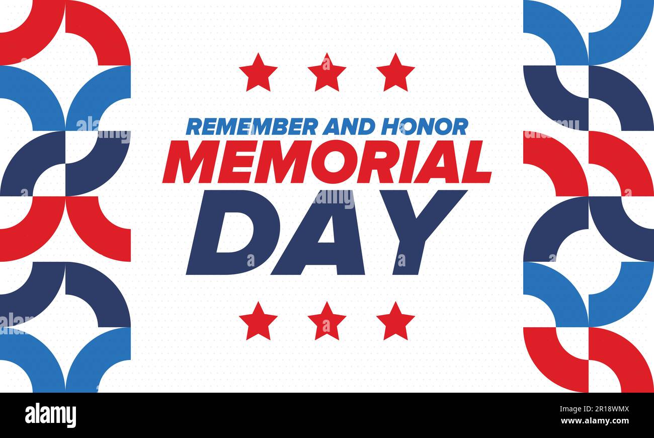 Memorial Day in United States. Remember and Honor. Federal holiday for ...