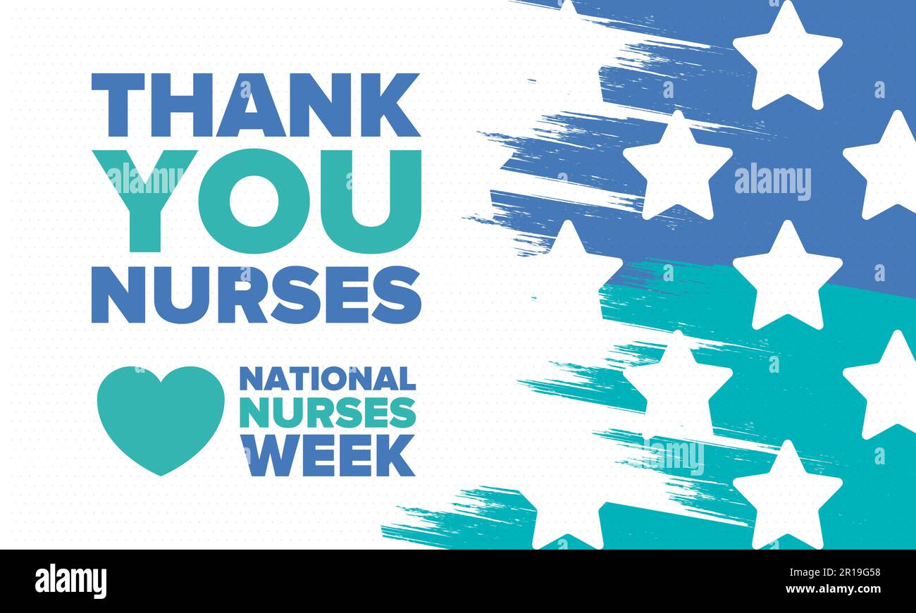 National Nurses Week. Thank you nurses. Medical and health care ...