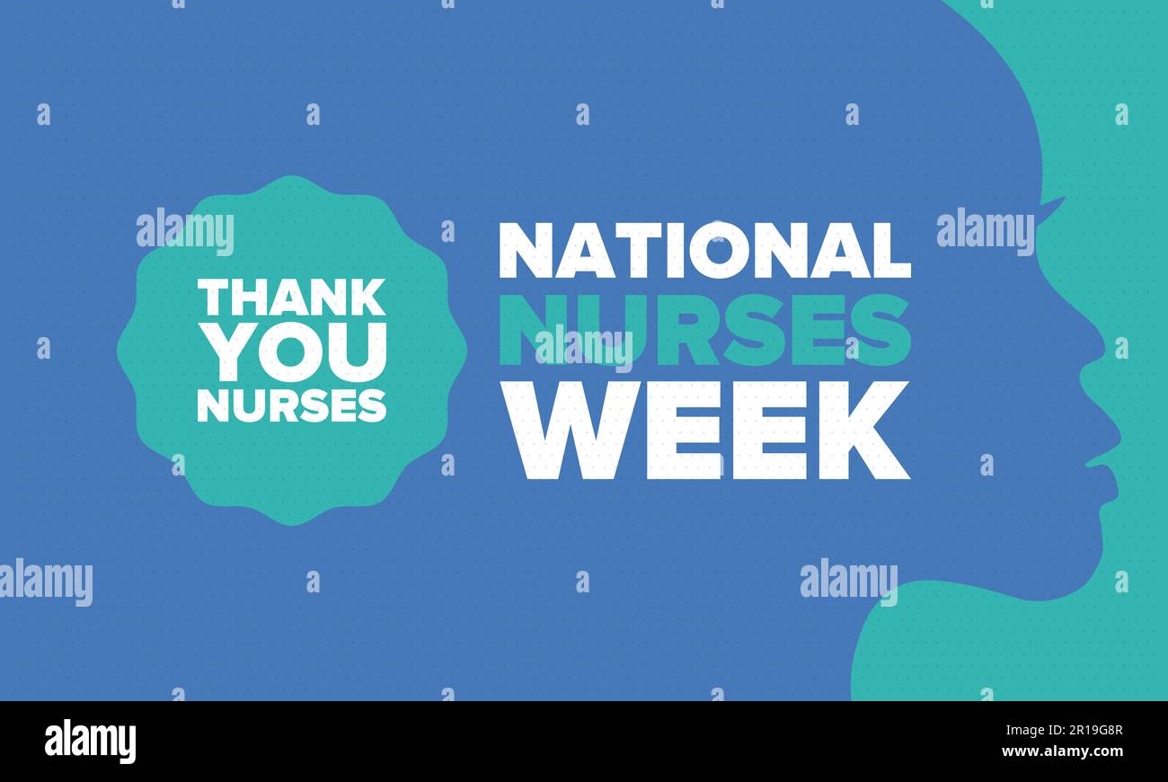 National Nurses Week. Thank you nurses. Medical and health care ...