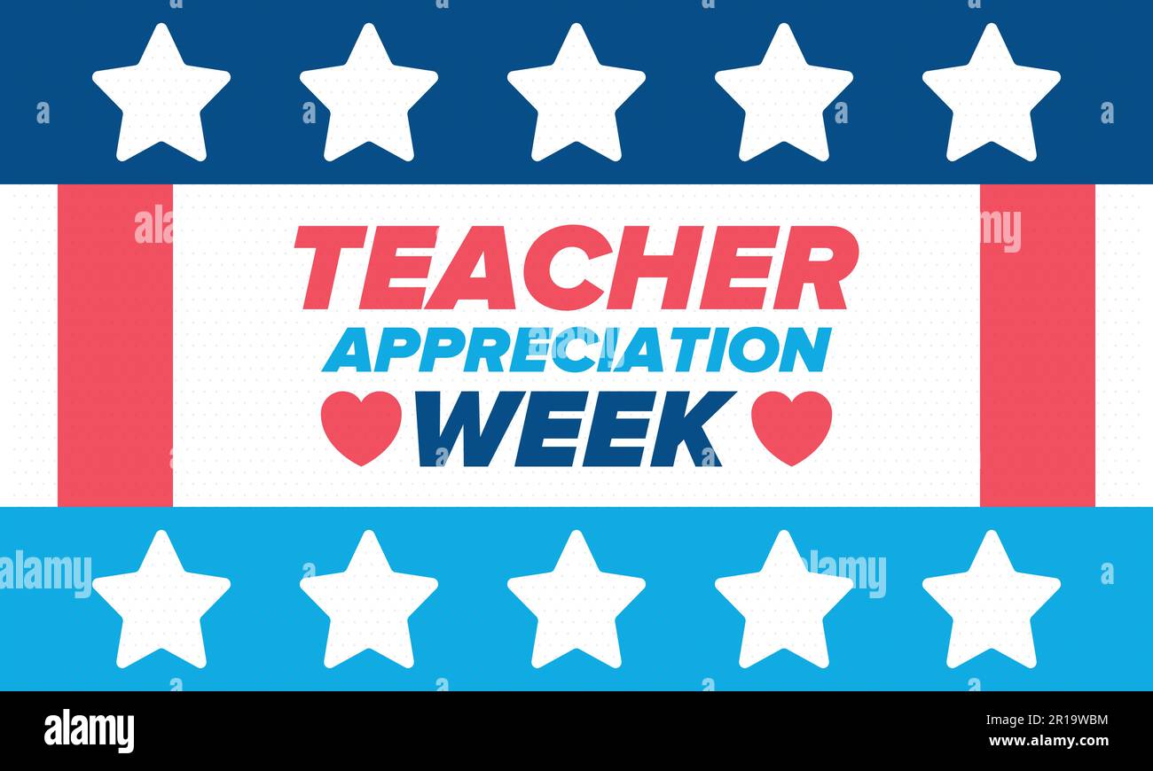 Teacher Appreciation Week in United States. Celebrated in May. In ...