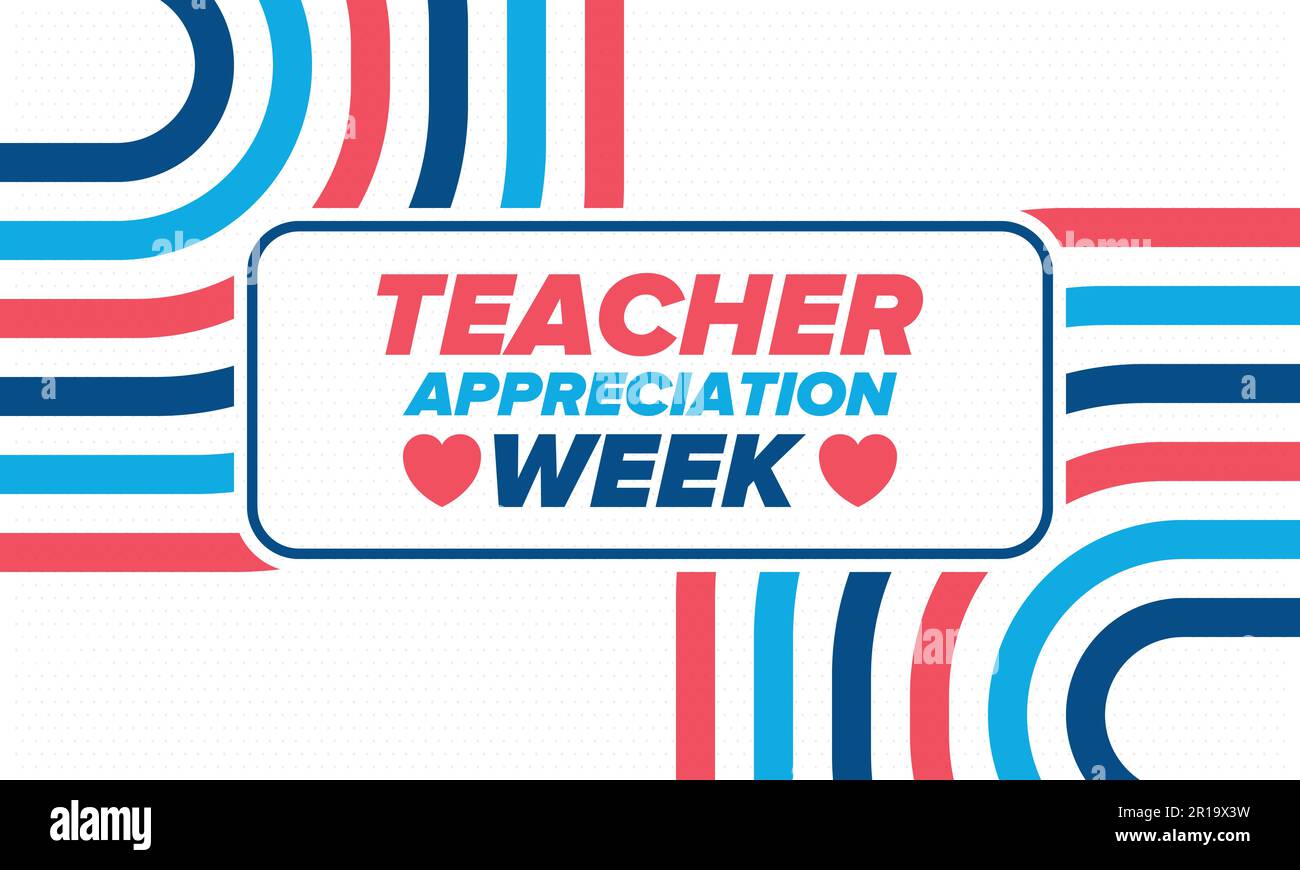 Teacher Appreciation Week in United States. Celebrated in May. In ...