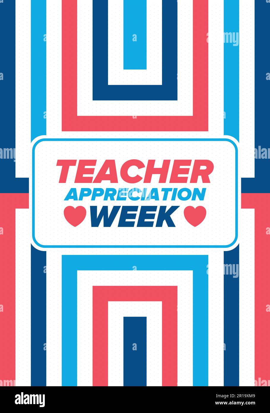 Teacher Appreciation Week in United States. Celebrated in May. In ...