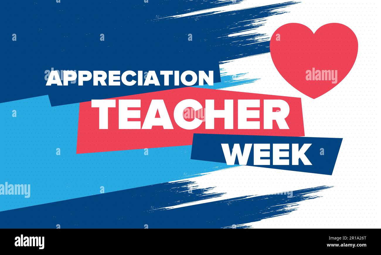 Teacher Appreciation Week in United States. Celebrated in May. In ...