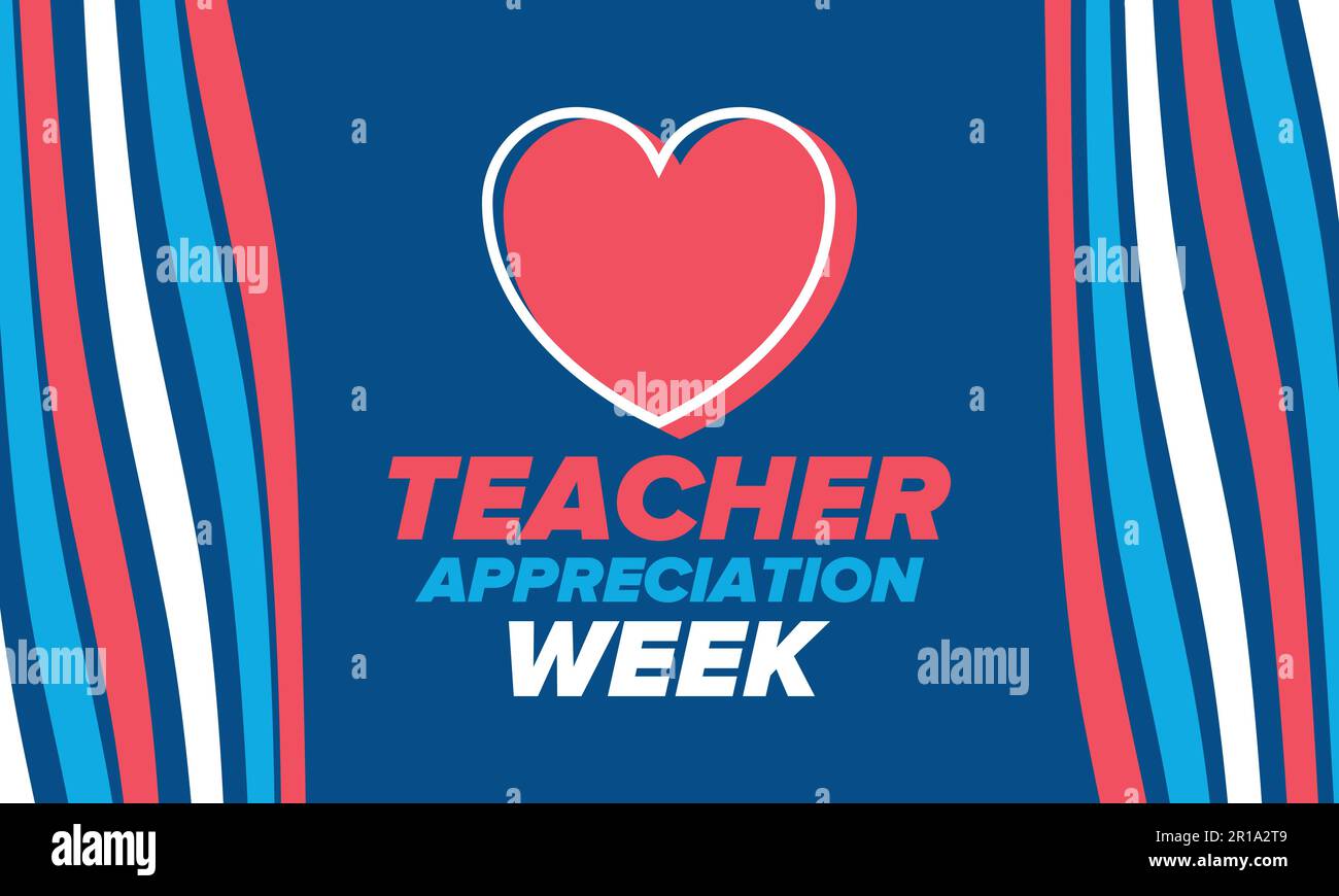 Teacher Appreciation Week in United States. Celebrated in May. In ...