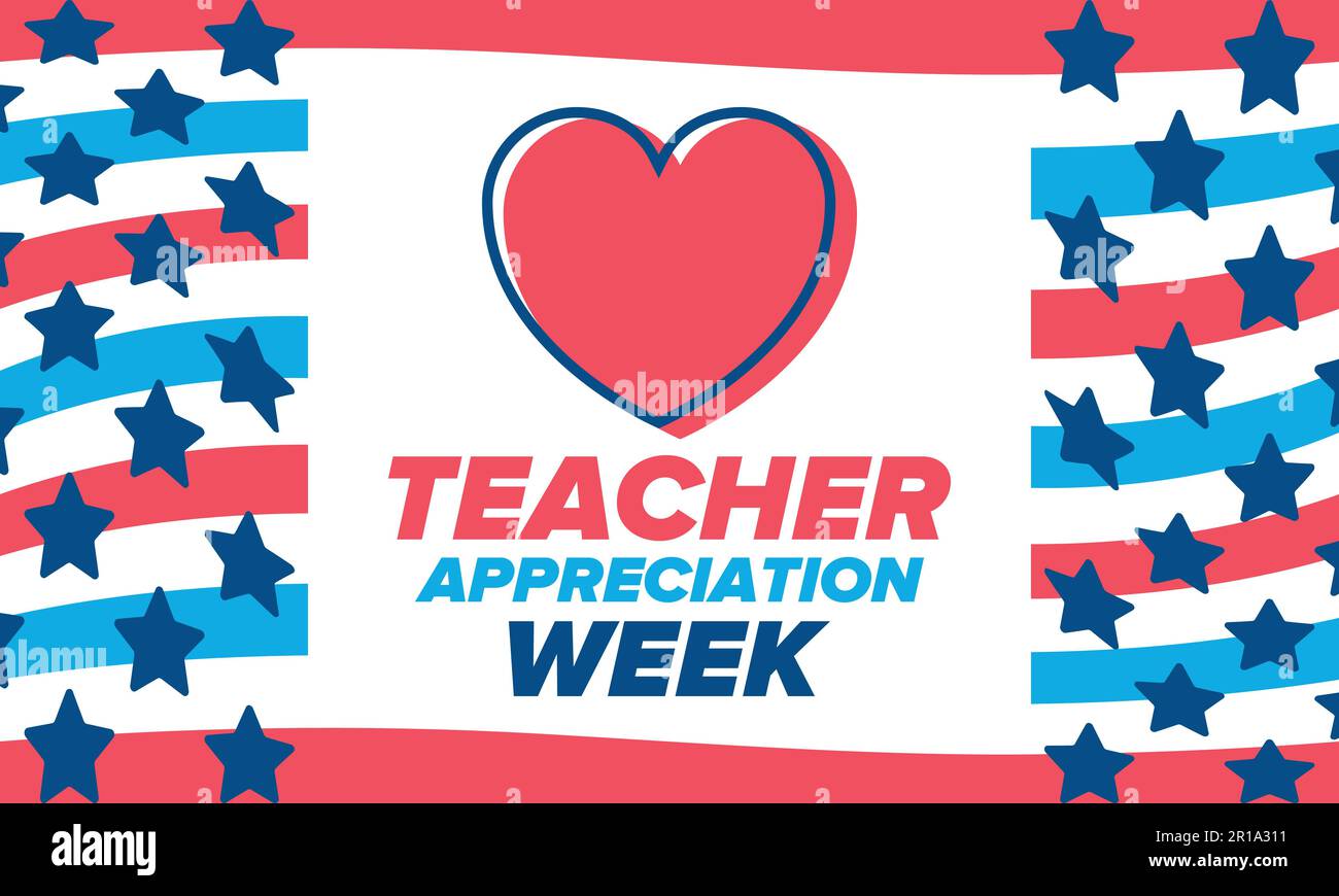 Teacher Appreciation Week in United States. Celebrated in May. In ...