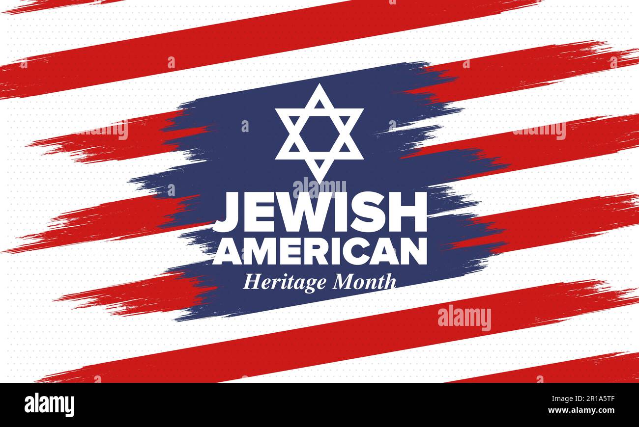 Jewish American Heritage Month in May. Jewish American contribution to ...