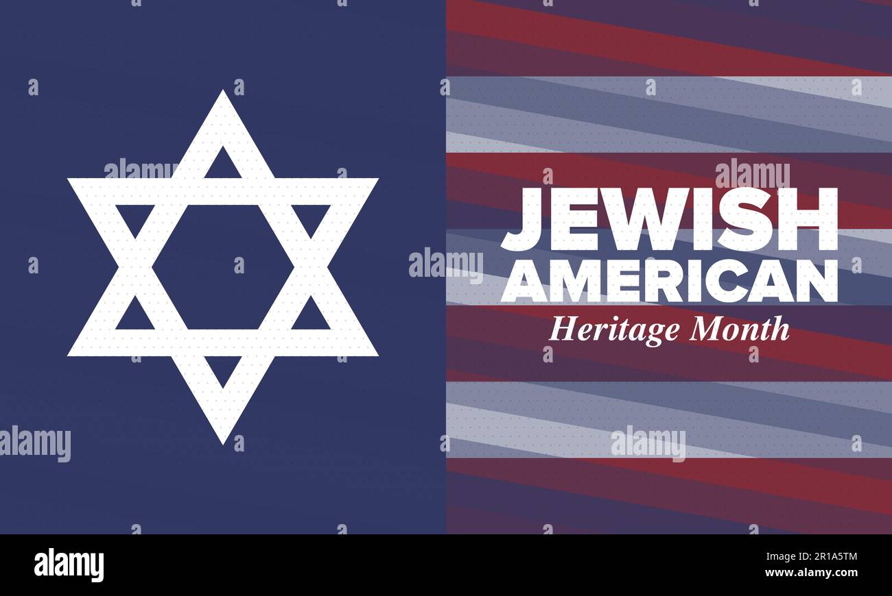Jewish American Heritage Month in May. Jewish American contribution to ...