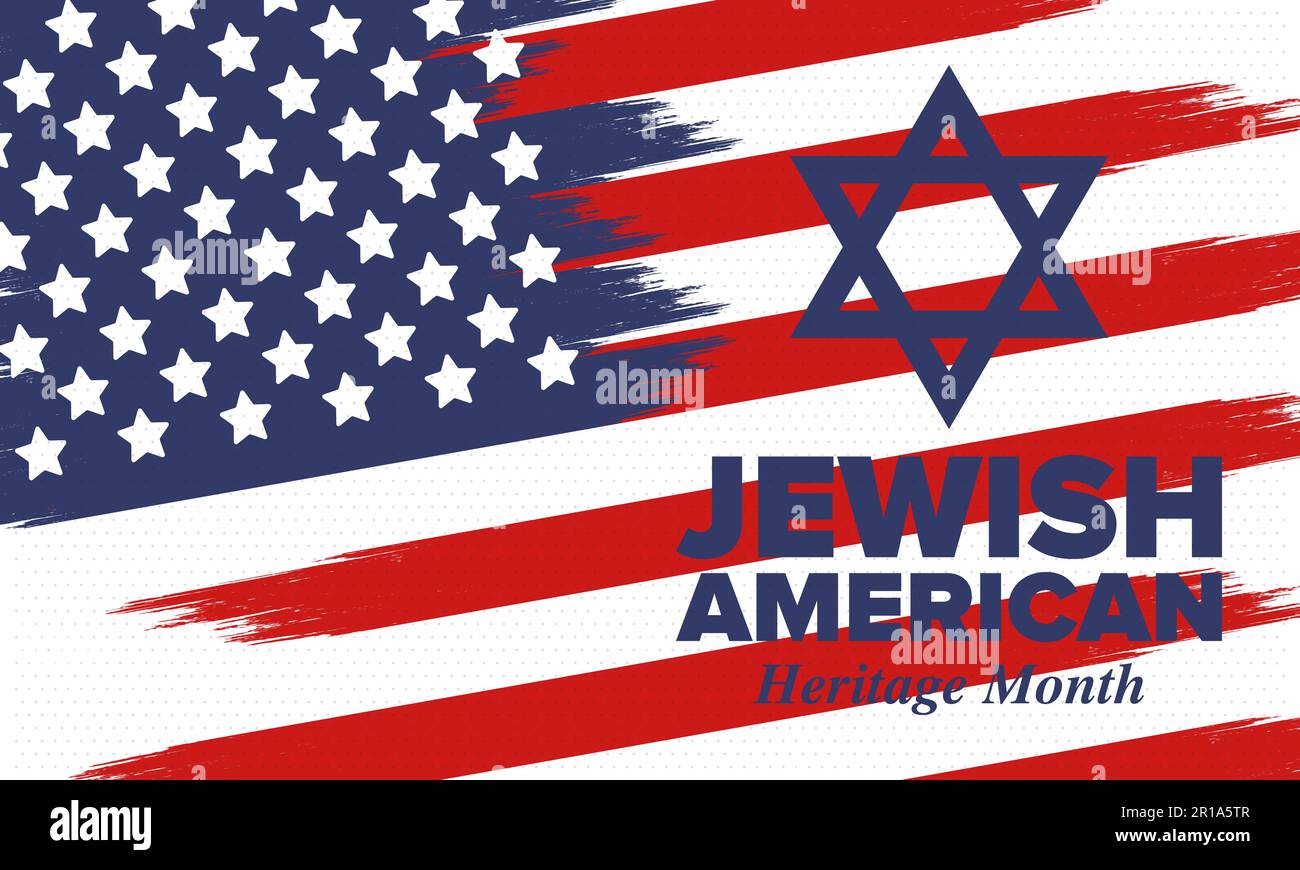Jewish American Heritage Month in May. Jewish American contribution to ...