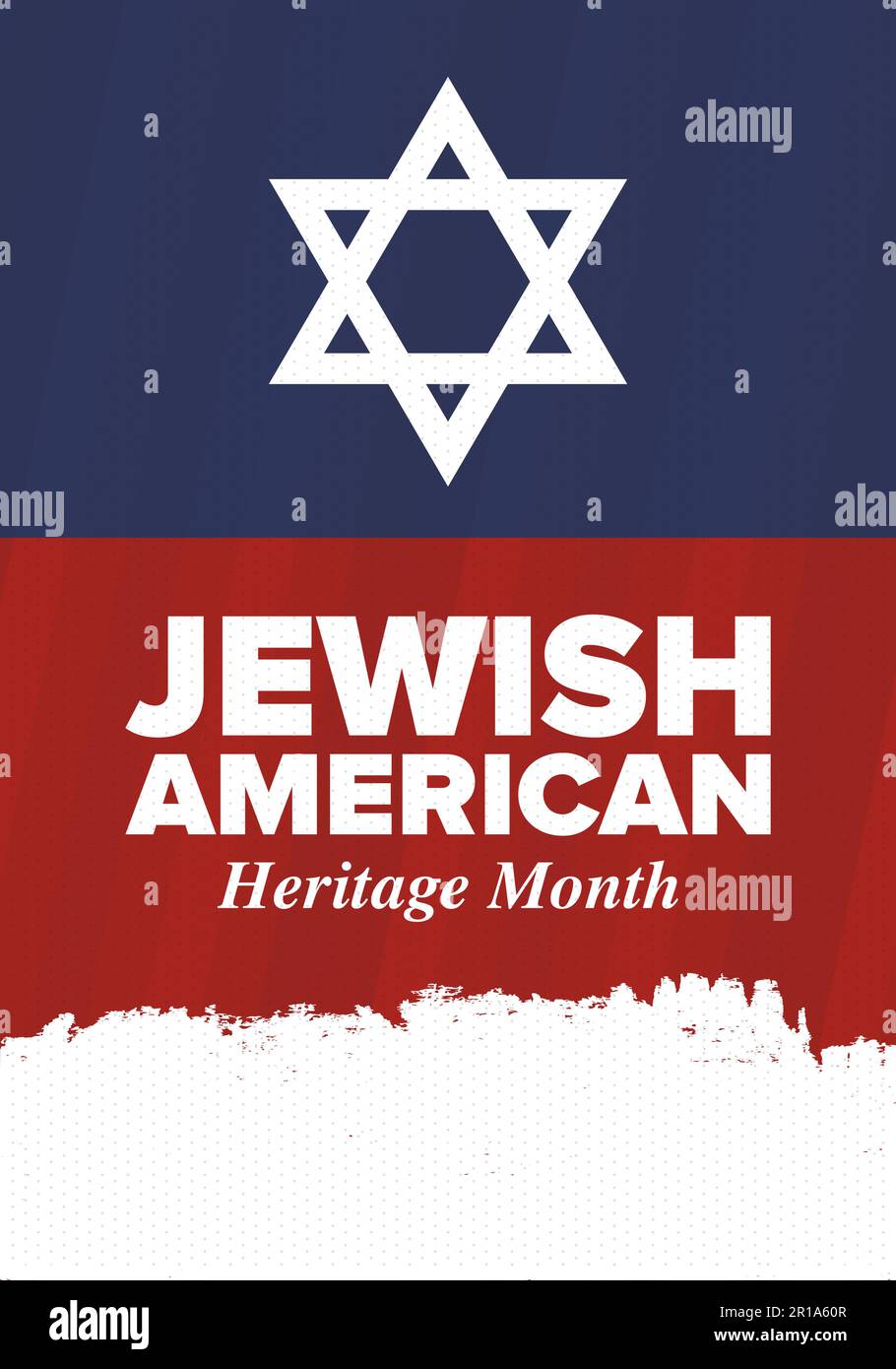 Jewish American Heritage Month in May. Jewish American contribution to ...