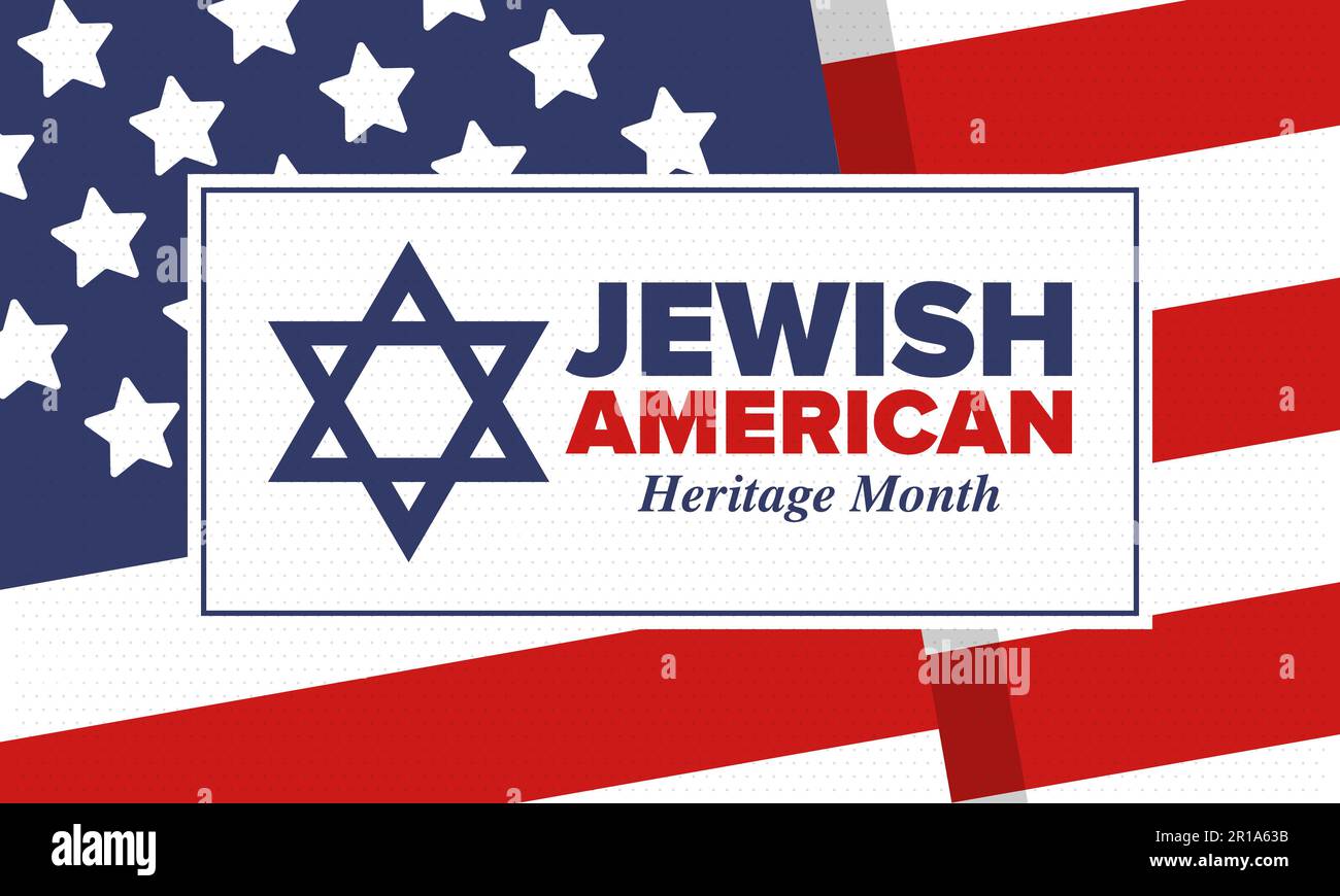 Jewish American Heritage Month in May. Jewish American contribution to ...