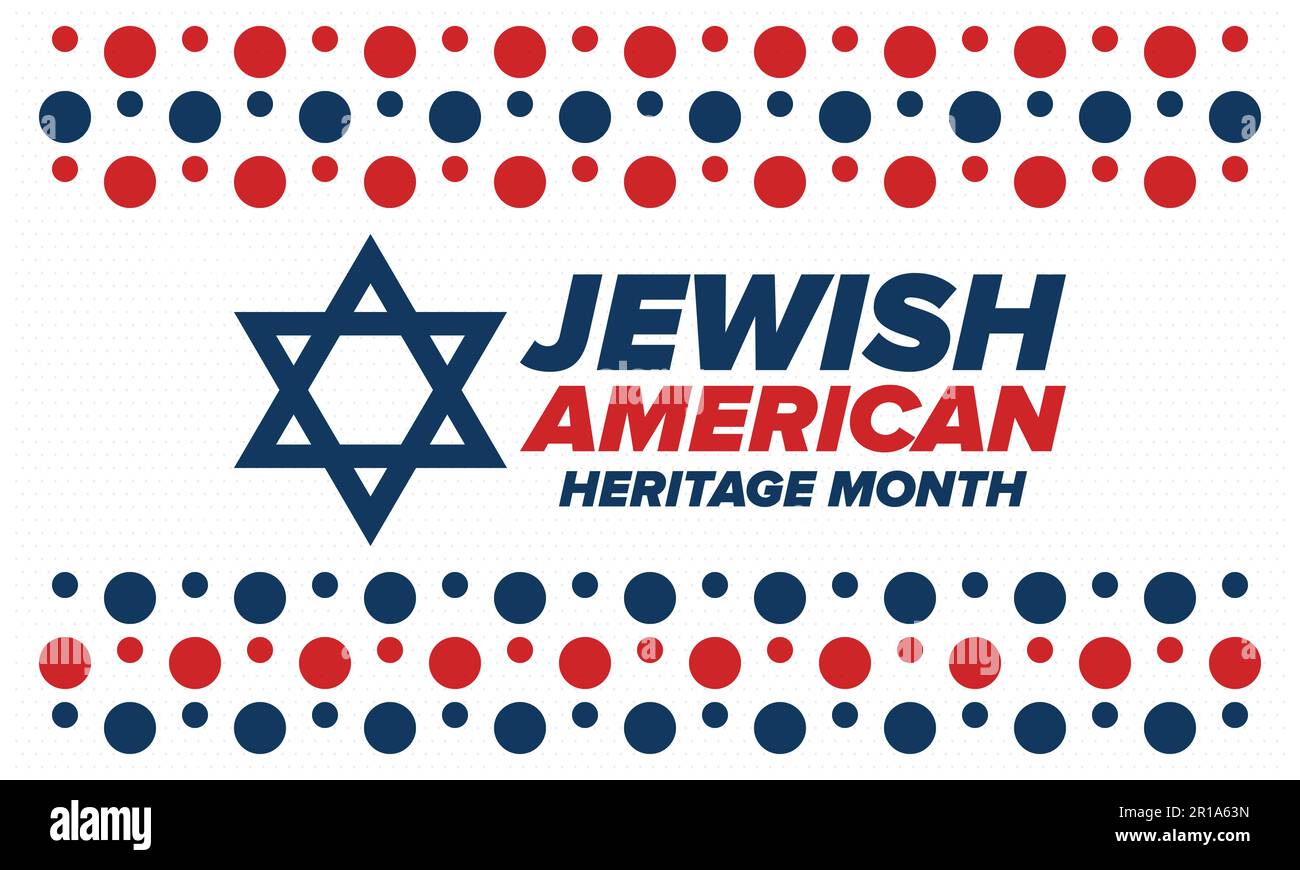 Jewish American Heritage Month in May. Jewish American contribution to ...