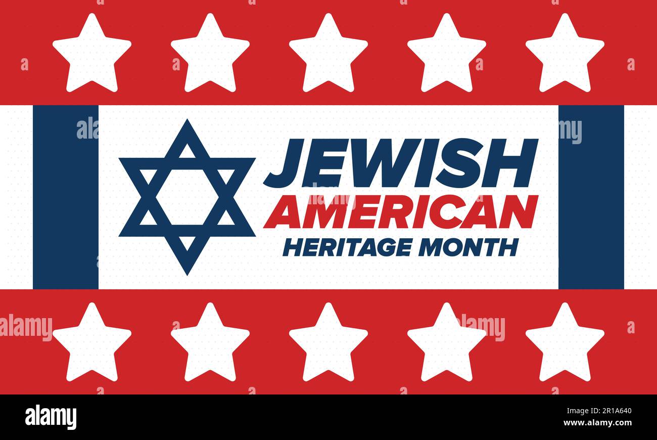 Jewish American Heritage Month in May. Jewish American contribution to ...