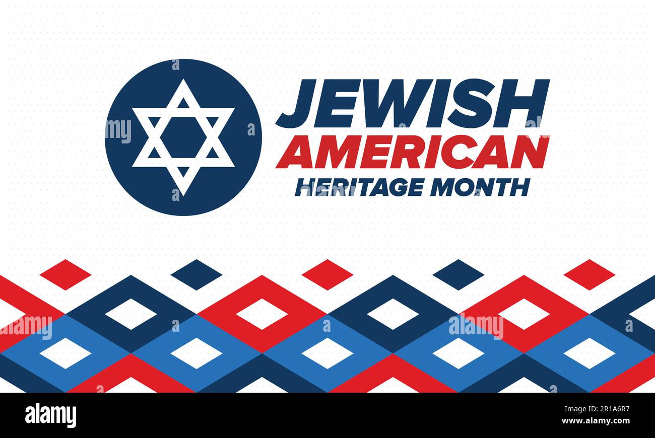 Jewish American Heritage Month in May. Jewish American contribution to ...