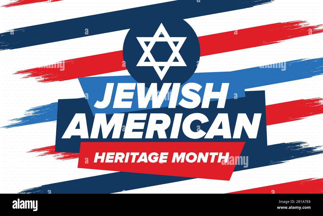Jewish American Heritage Month in May. Jewish American contribution to ...