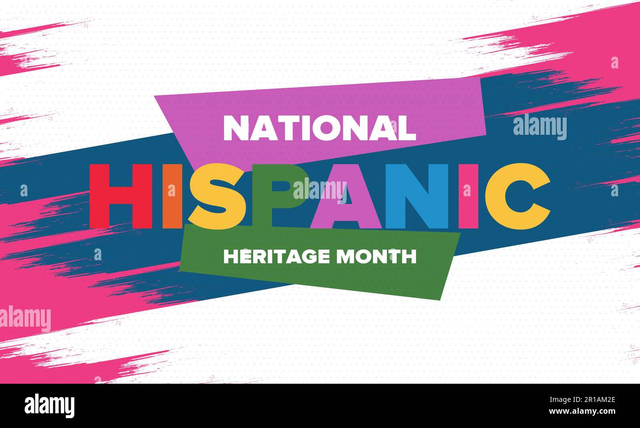 National Hispanic Heritage Month in September and October. Hispanic and ...