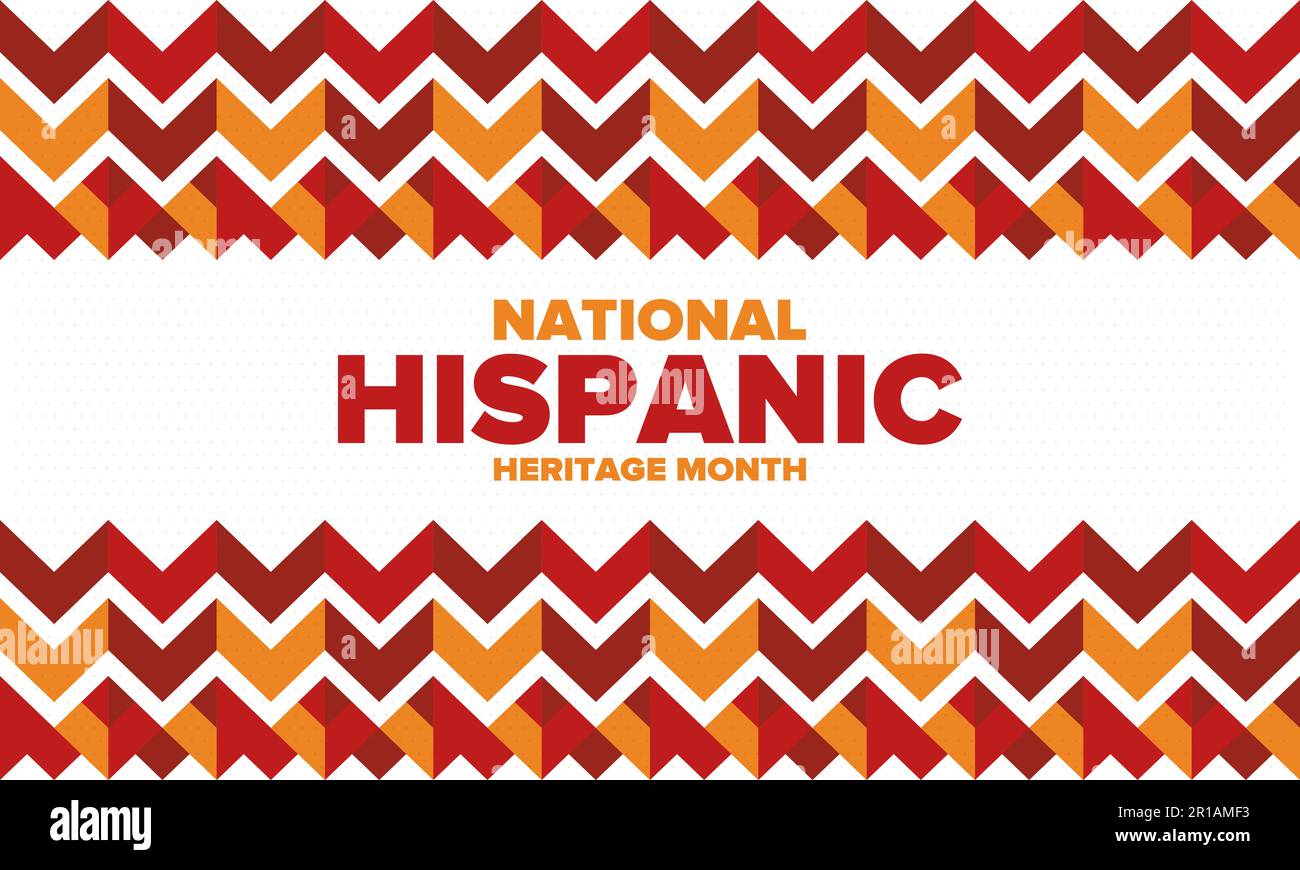 National Hispanic Heritage Month in September and October. Hispanic and ...
