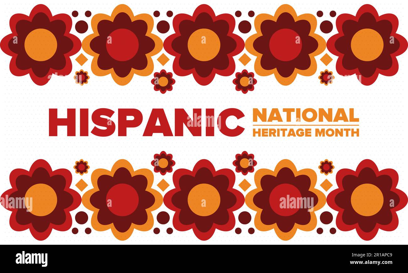 National Hispanic Heritage Month in September and October. Hispanic and ...