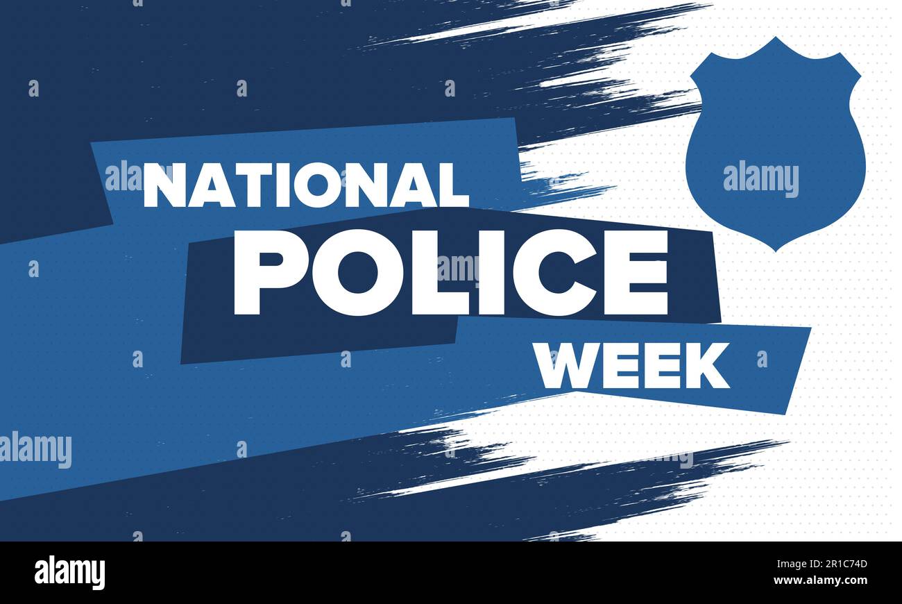 National Police Week in May. Celebrated in United States. In honor of ...
