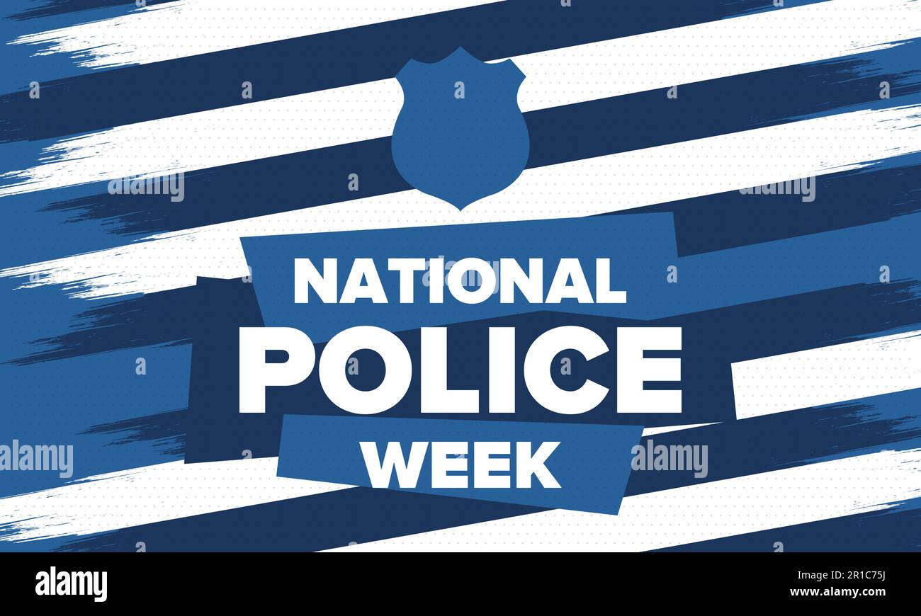 National Police Week in May. Celebrated in United States. In honor of ...