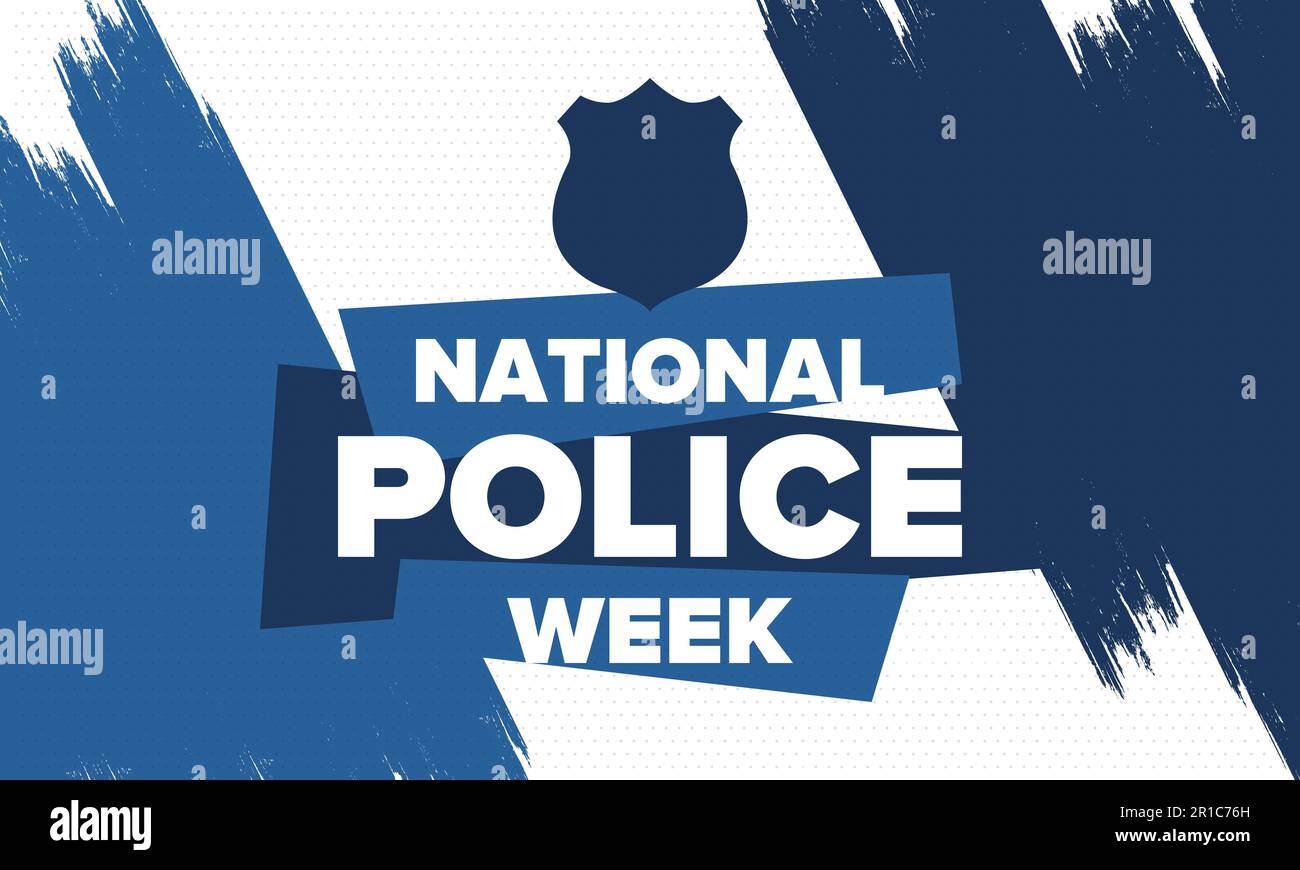 National Police Week in May. Celebrated in United States. In honor of ...