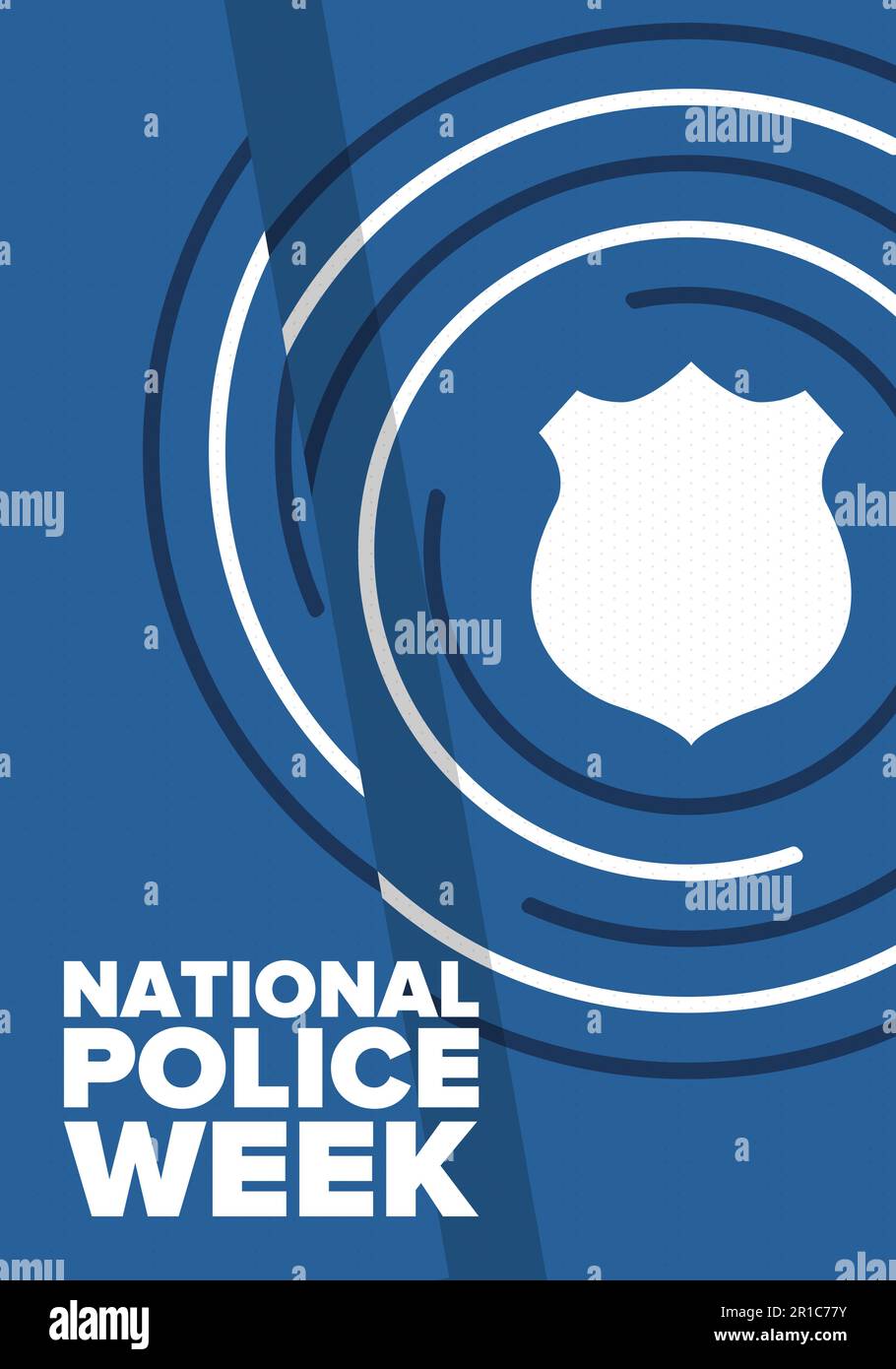 National Police Week in May. Celebrated in United States. In honor of ...