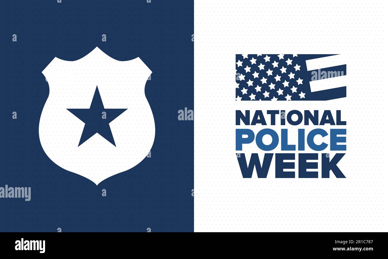 National Police Week in May. Celebrated in United States. In honor of ...