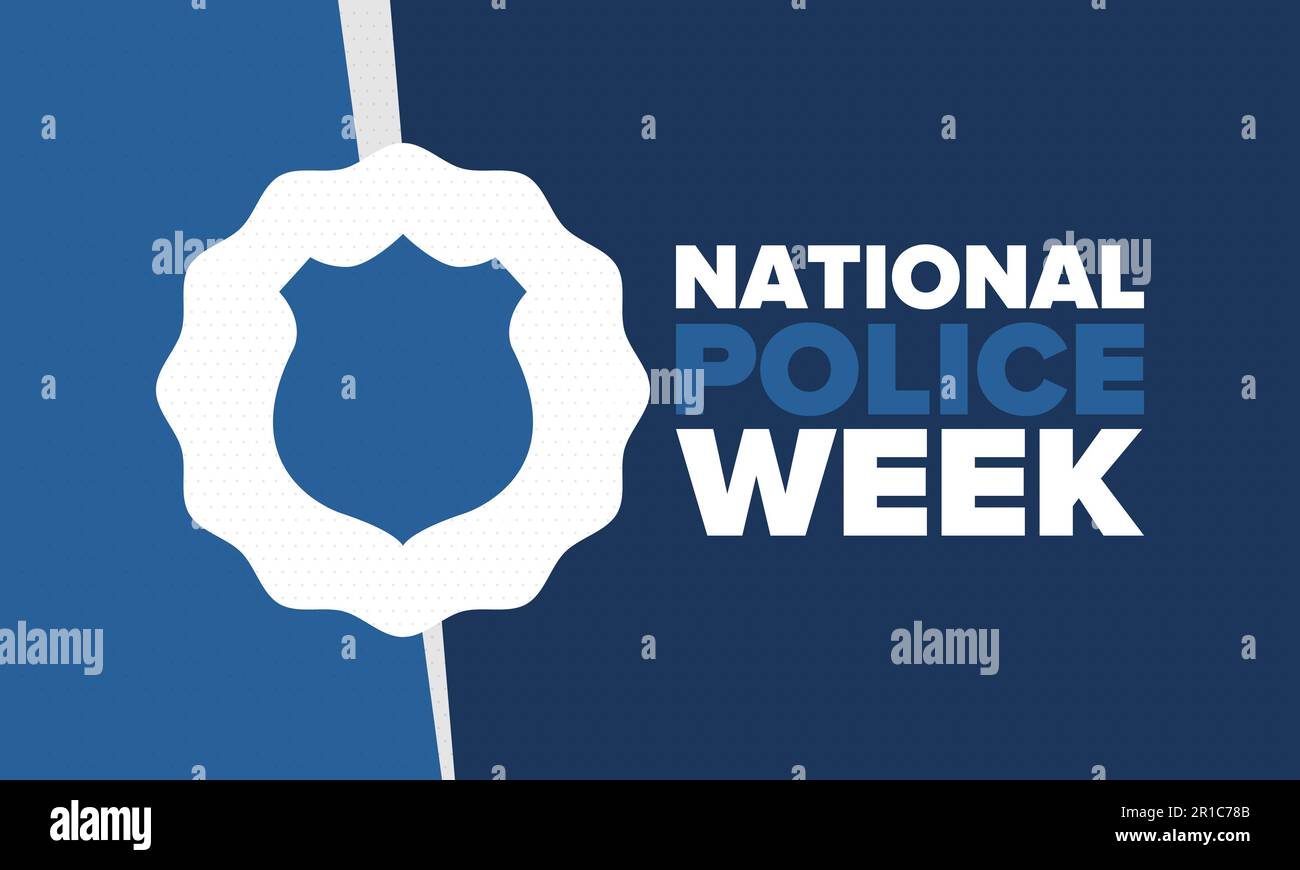 National Police Week in May. Celebrated in United States. In honor of ...