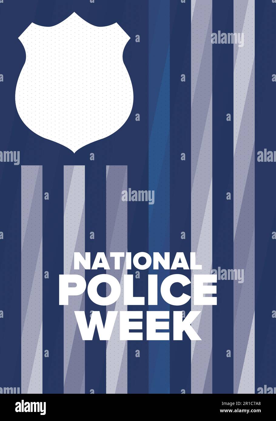 National Police Week in May. Celebrated in United States. In honor of ...